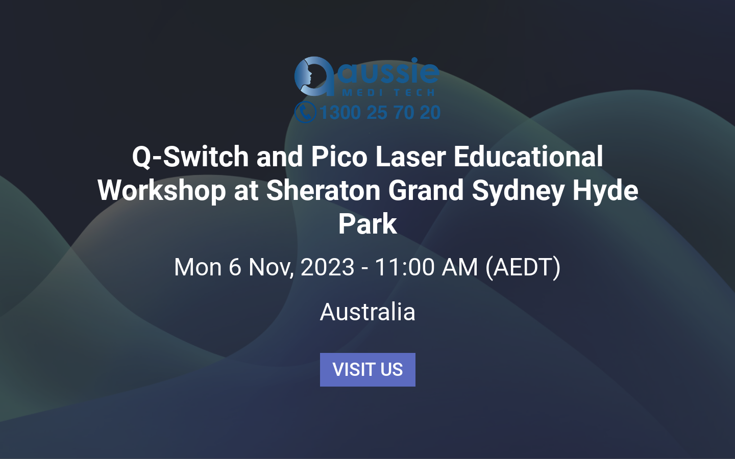 Q-Switch and Pico Laser Educational Workshop at Sheraton Grand Sydney Hyde Park